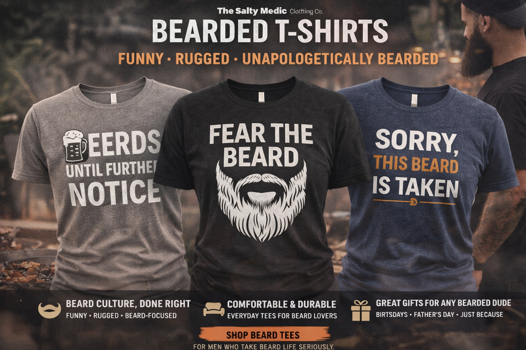 Beard T-Shirts | Funny Bearded Shirts for Men & Beard Lovers – The ...